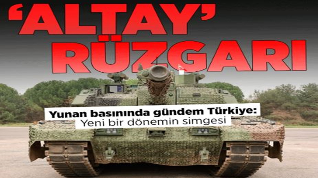 Türkiye’nin Yeni Tankı Altay, Yunanistan’da Panik Yarattı! - Urfa Haber
